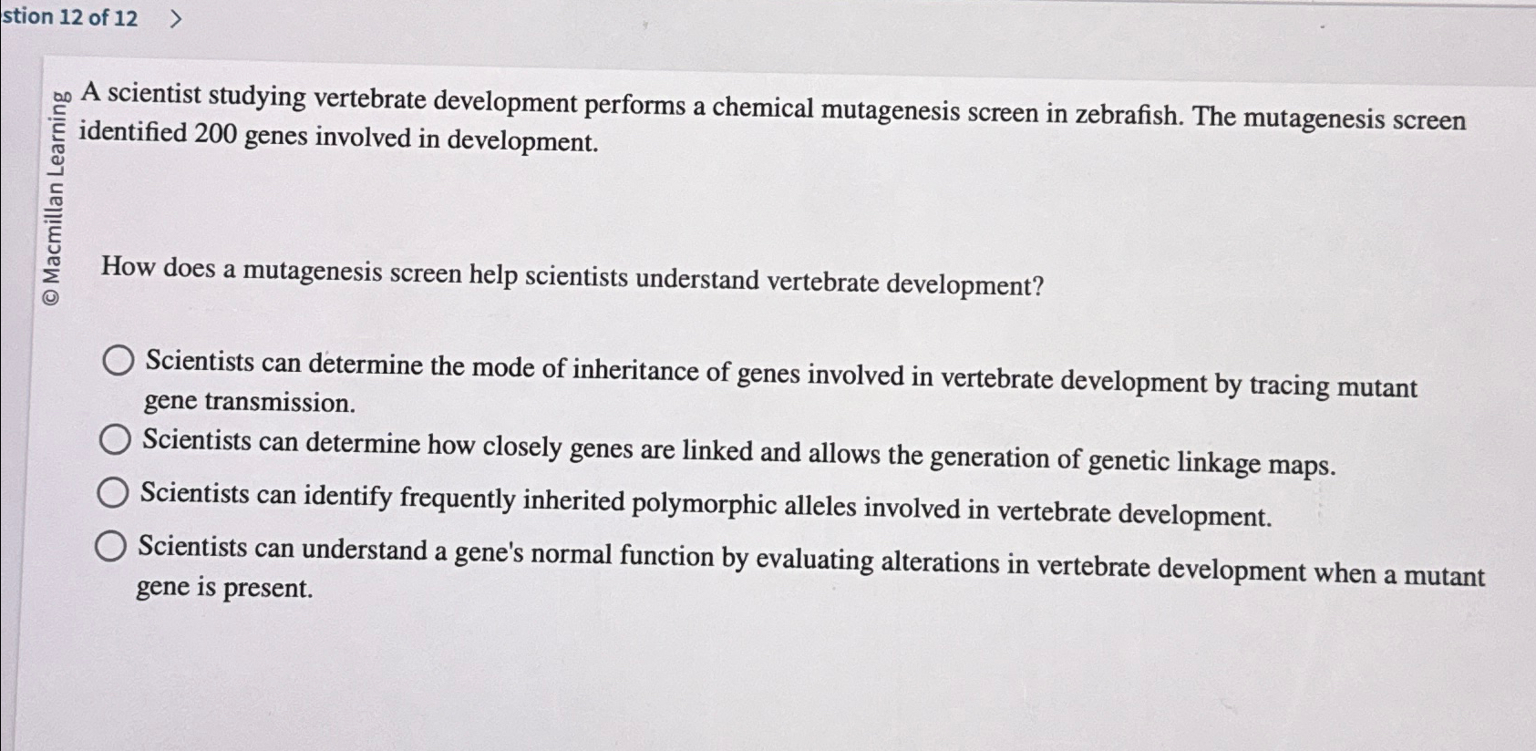 Solved stion 12 ﻿of 12A scientist studying vertebrate | Chegg.com