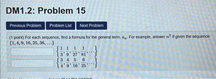Solved (1 point) For each sequence, find a formula for the | Chegg.com