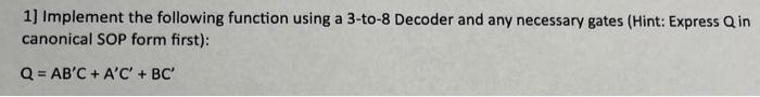 Solved Implement The Following Function Using A 3 To 8
