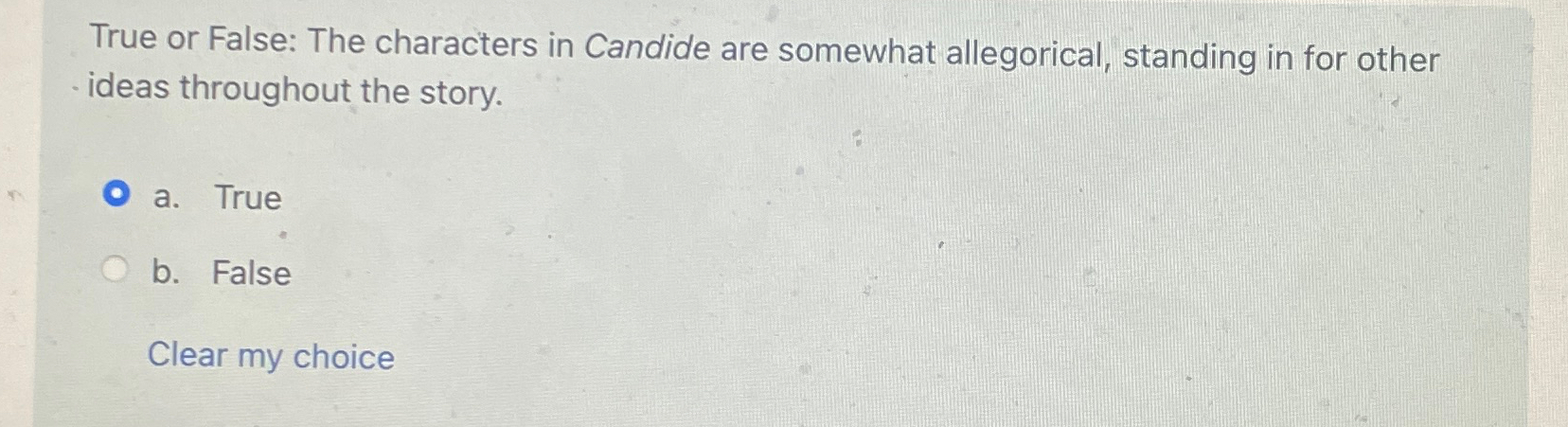 Solved True or False: The characters in Candide are somewhat | Chegg.com