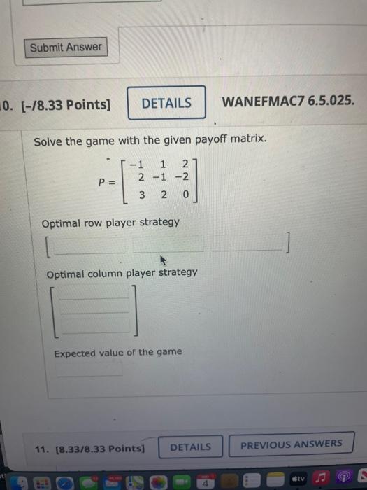 Solved Submit Answer 10. [-18.33 Points] DETAILS WANEFMAC7 | Chegg.com