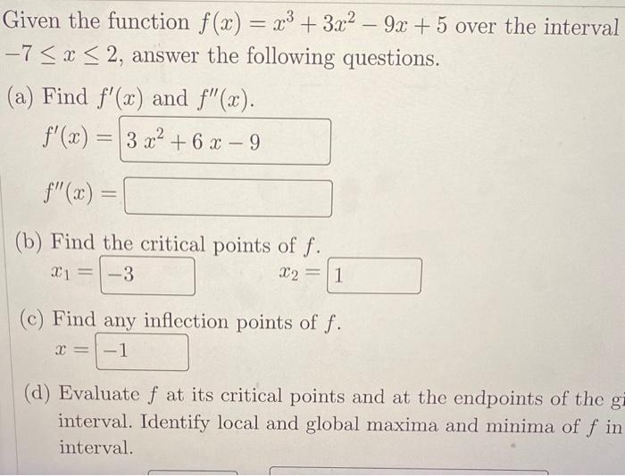 Solved Given the function f(x) = x3 + 3x2 - 9x + 5 over the | Chegg.com
