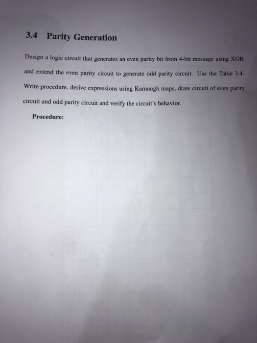 Solved 3.4 Parity Generation Design a logic circuit that | Chegg.com