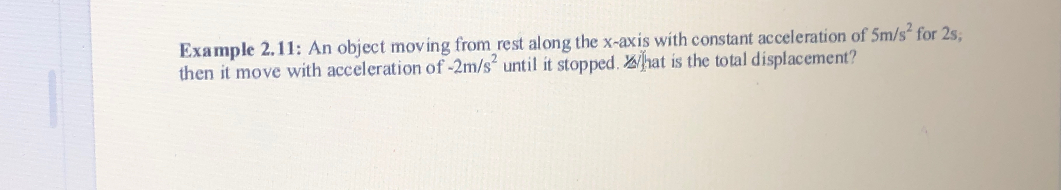 Solved Example 2.11: An object moving from rest along the | Chegg.com