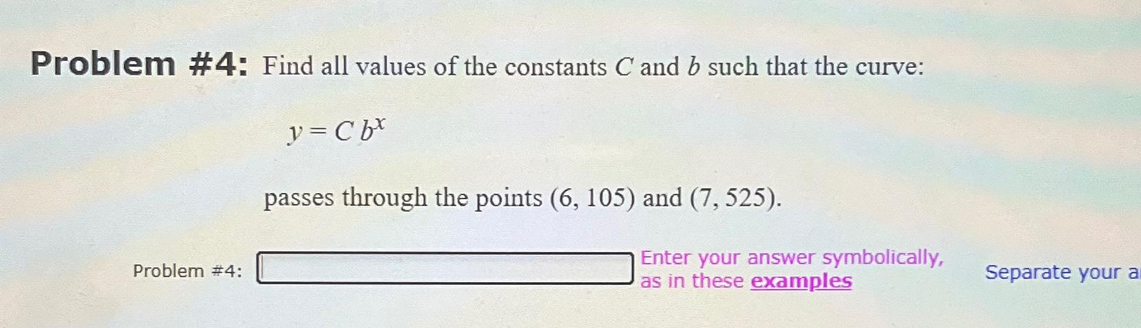 Solved Problem #4: Find all values of the constants C ﻿and b | Chegg.com