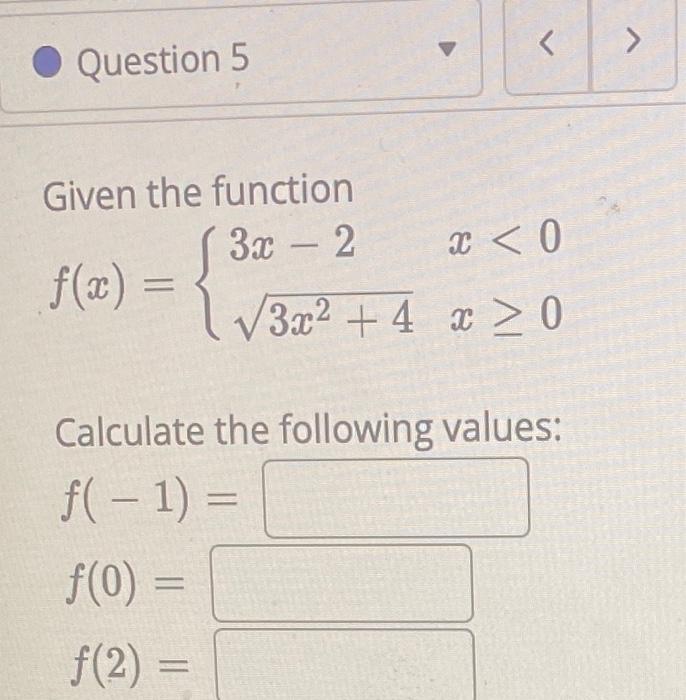 Solved Question 1 Evaluating Piecewise Functions Given | Chegg.com