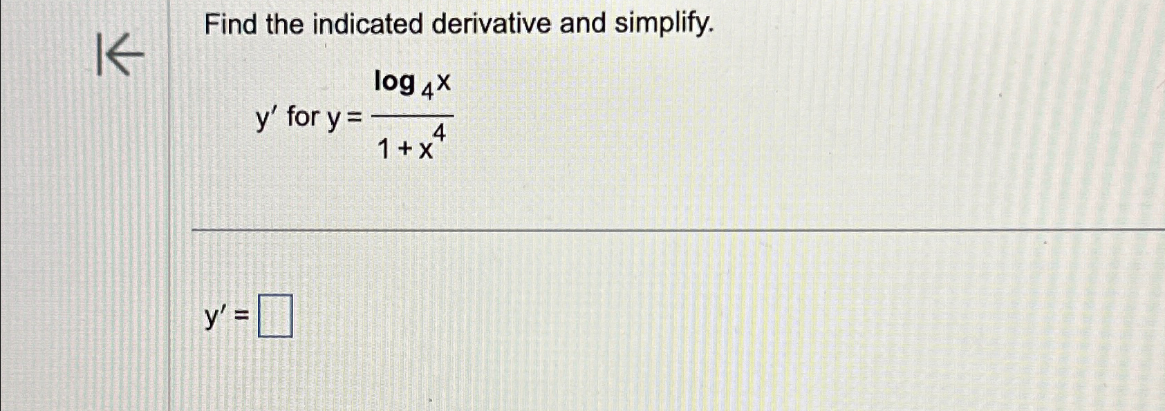 Solved Find the indicated derivative and simplify.y' ﻿for | Chegg.com