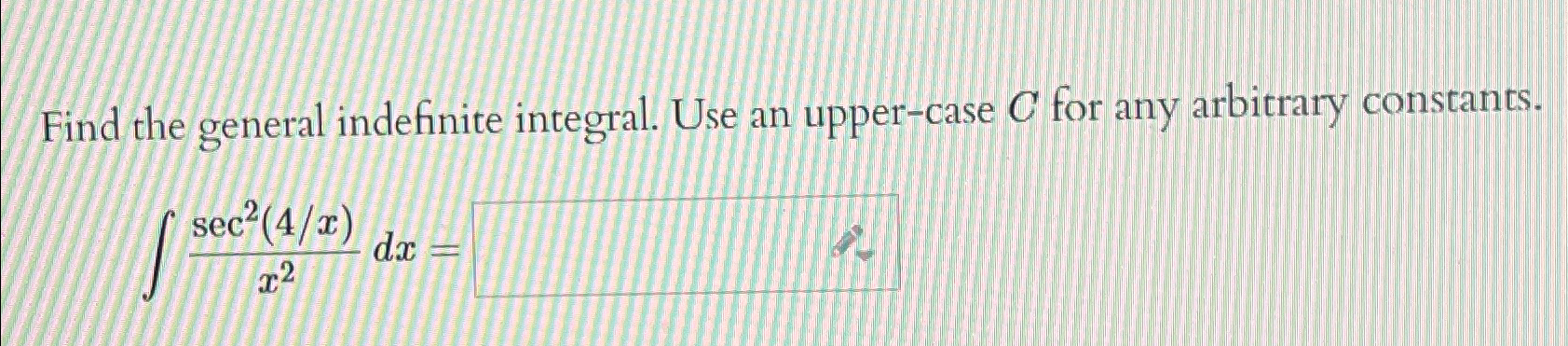 Solved Find the general indefinite integral. Use an | Chegg.com