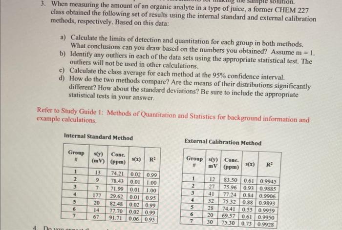 Solved 3. When measuring the amount of an organic analyte in | Chegg.com