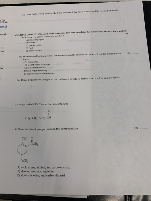 Solved 13) Draw 2-ethoxypropane using both the condensed | Chegg.com