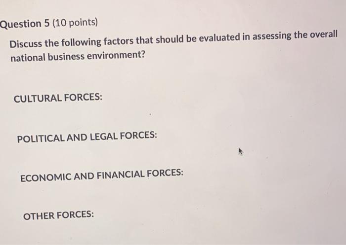 Solved Question 5 (10 points) Discuss the following factors | Chegg.com