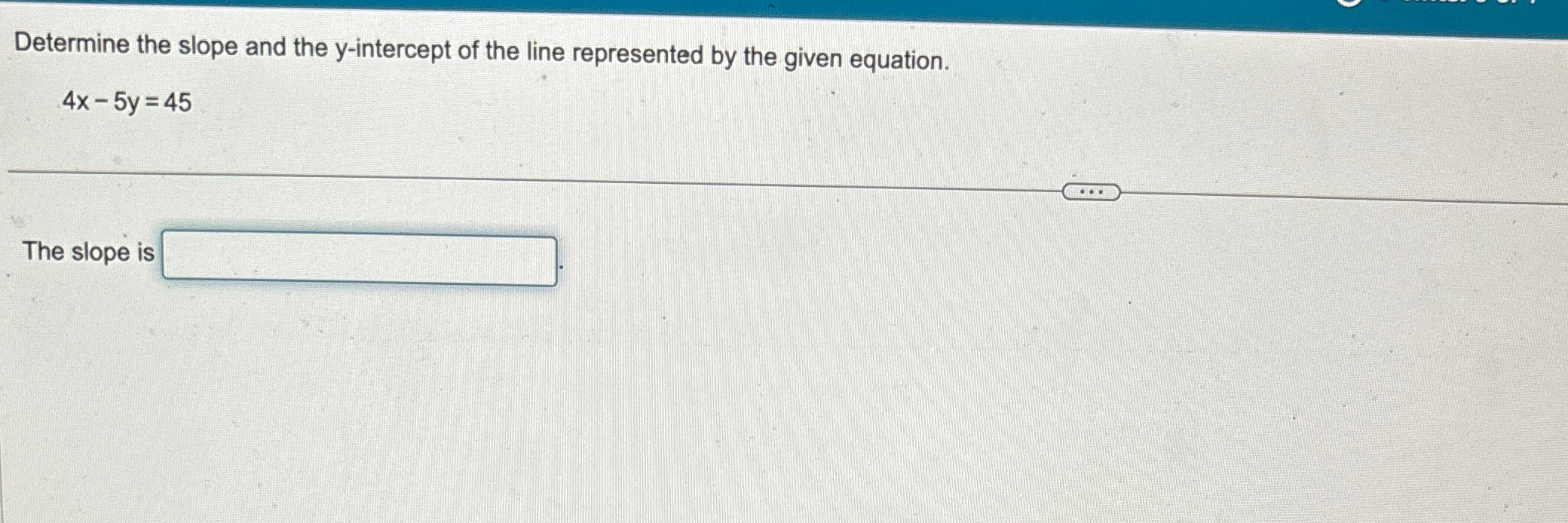 Solved Determine the slope and the y-intercept of the line | Chegg.com