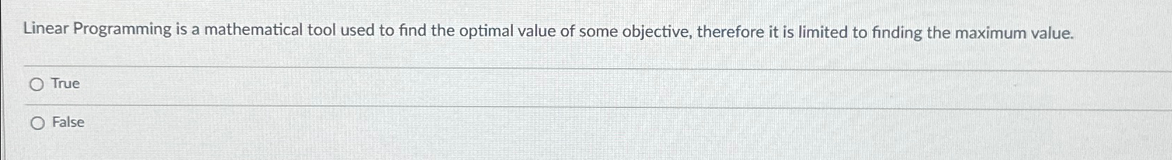 Solved Linear Programming is a mathematical tool used to | Chegg.com