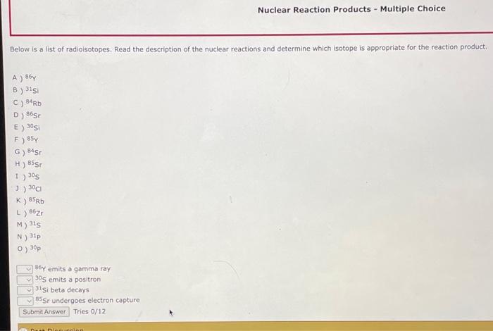 Solved Nuclear Reaction Products - Multiple Choice Below is | Chegg.com