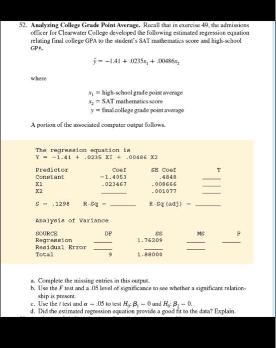 College Grade Point Average. The admissions officer | Chegg.com