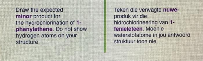 Solved Draw the expected minor product for the | Chegg.com