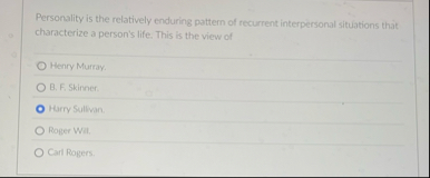 Solved Personality is the relatively enduring pattern of | Chegg.com