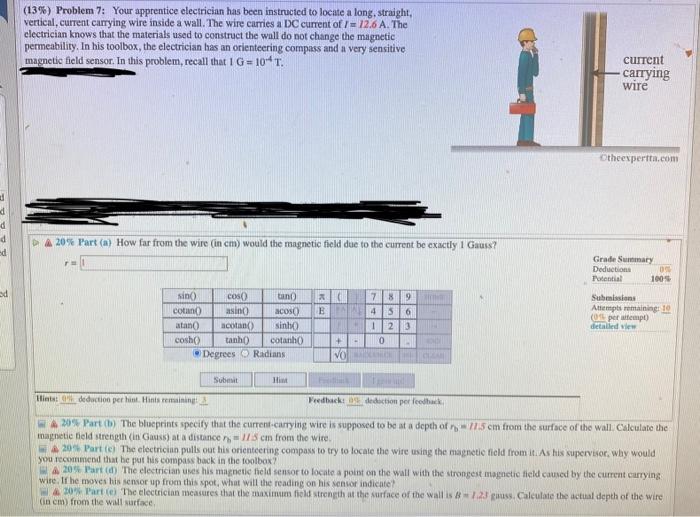 Solved (13\%) Problem 7: Your apprentice electrician has | Chegg.com