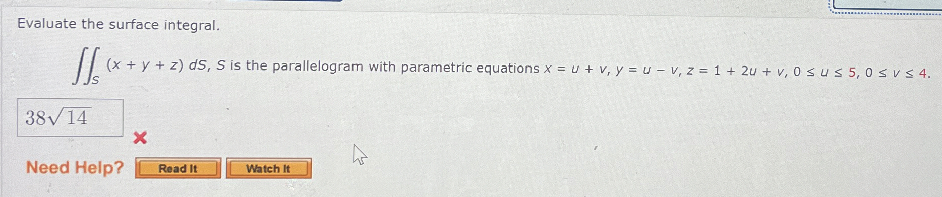 Solved Evaluate the surface integral.∬S(x+y+z)dS,S ﻿is the | Chegg.com