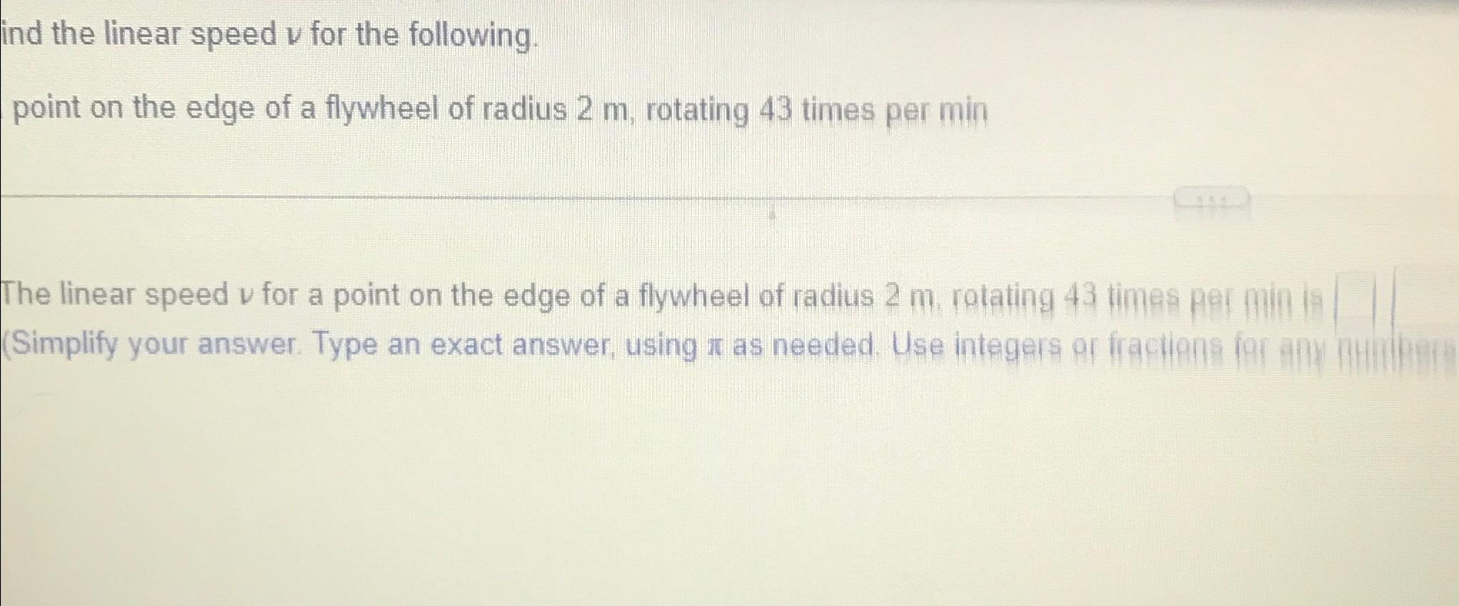 Solved ind the linear speed v ﻿for the following.point on | Chegg.com