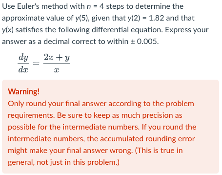 Solved Warning!Only round your final answer according to the | Chegg.com