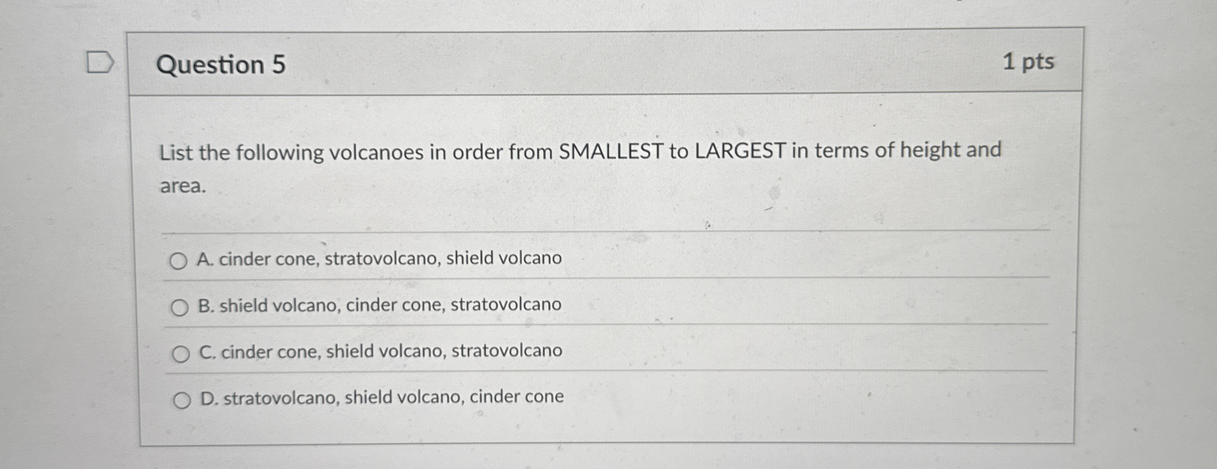 Solved Question 51 ﻿ptsList the following volcanoes in order | Chegg.com