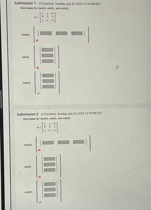 Solved Submission 1 (1/3 points) Sunday, July 23, 202312:18 | Chegg.com
