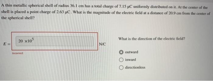 Solved A thin metallic spherical shell of radius 36.1 cm has | Chegg.com