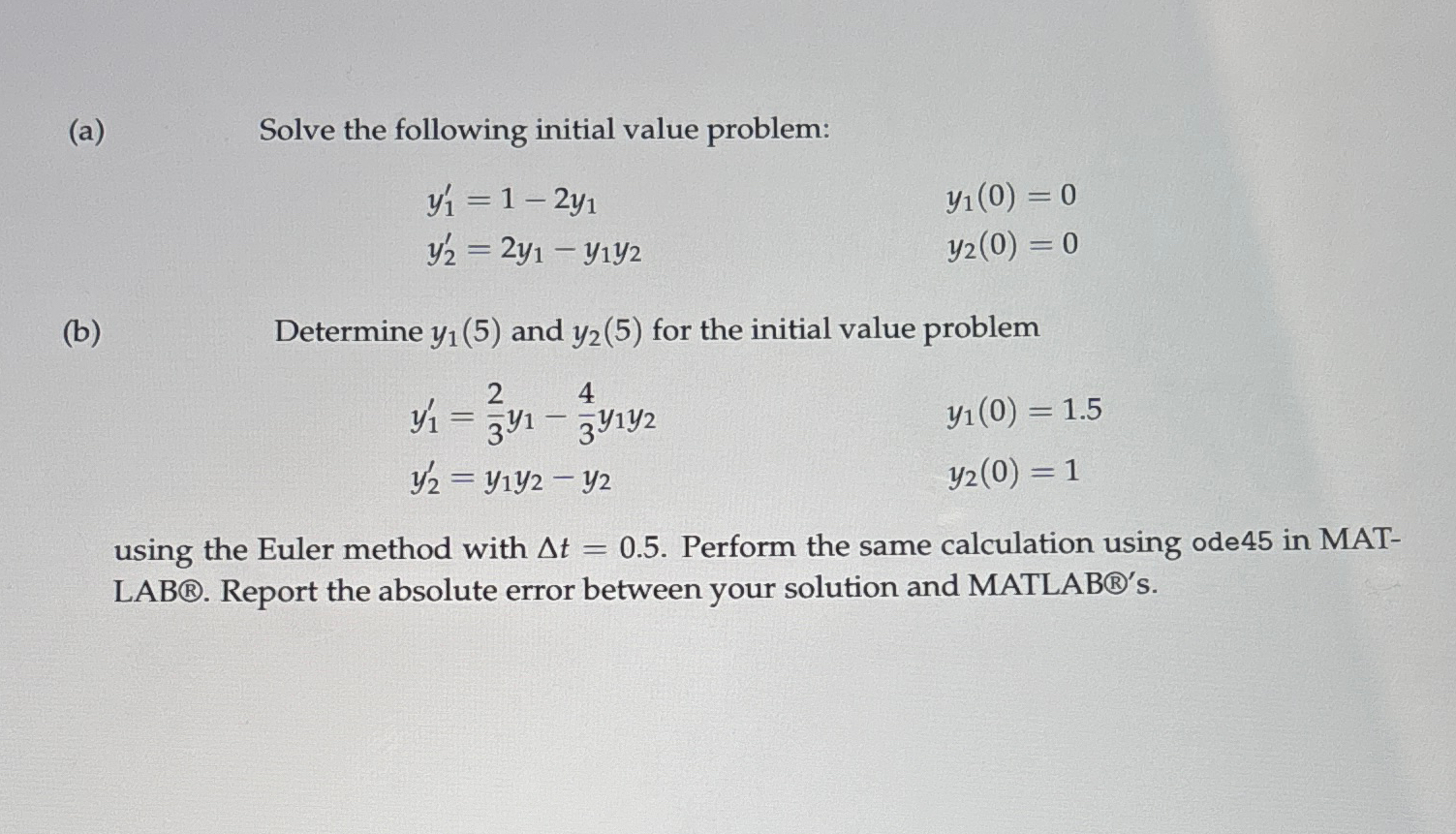 Solved (a) ﻿Solve the following initial value | Chegg.com