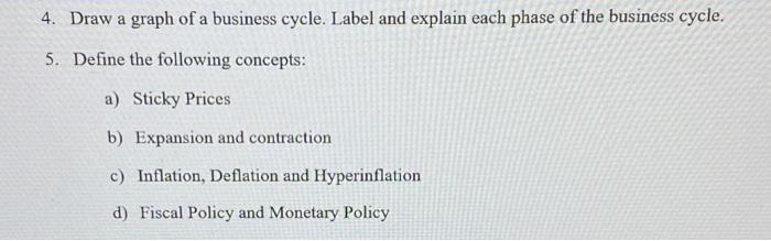 Solved 4. Draw a graph of a business cycle. Label and | Chegg.com