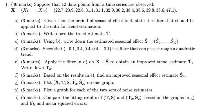Solved 1. (40 marks) Suppose that 12 data points from a time | Chegg.com