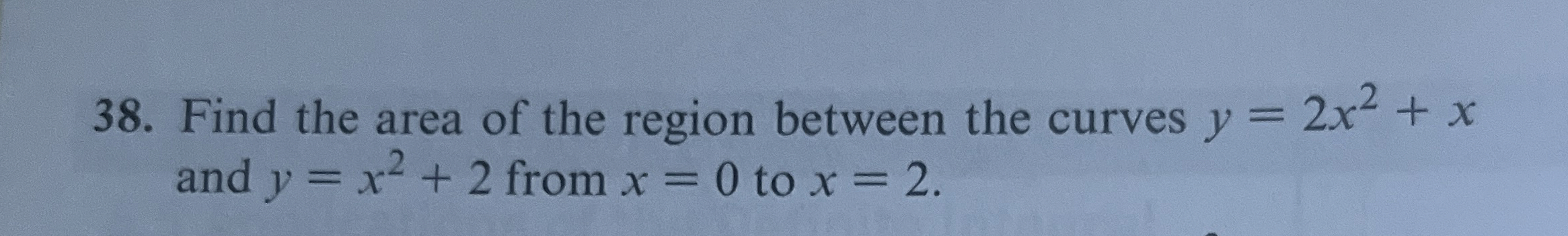 Solved Find the area of the region between the curves | Chegg.com