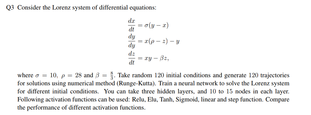 Solved Q3 ﻿Consider the Lorenz system of differential | Chegg.com