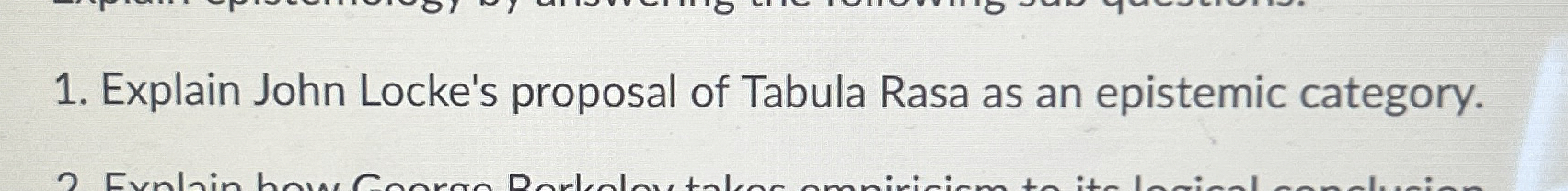 Solved Explain John Locke's proposal of Tabula Rasa as an | Chegg.com