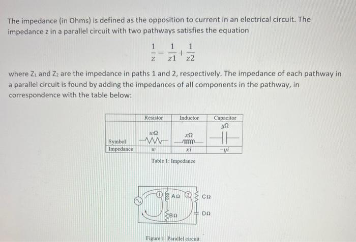 Solved The impedance (in Ohms) is defined as the opposition | Chegg.com