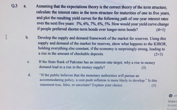 Solved Q.3 a. Assuming that the expectations theory is the | Chegg.com
