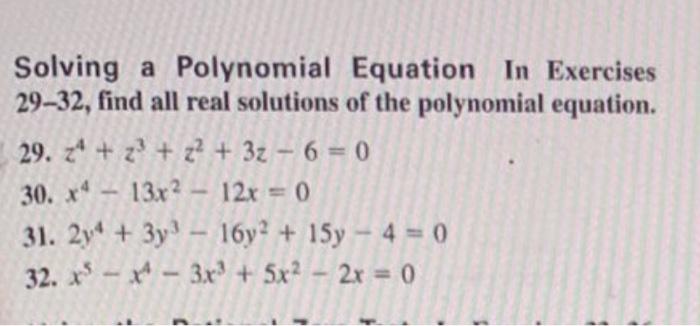 Solved Solving a Polynomial Equation In Exercises 29-32, | Chegg.com
