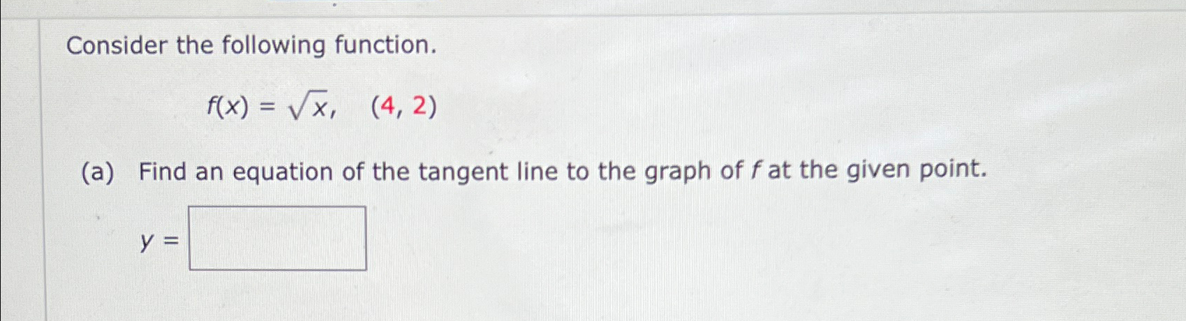 Solved Consider the following function.f(x)=x2,(4,2)(a) | Chegg.com