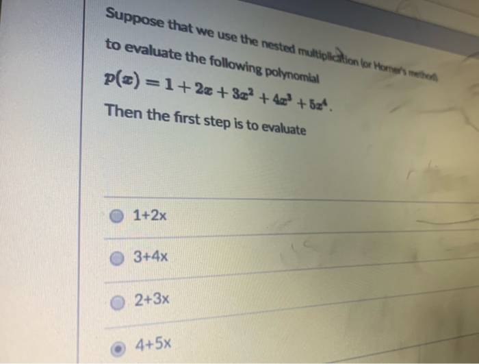 Solved Suppose that we use the nested multiplication for | Chegg.com