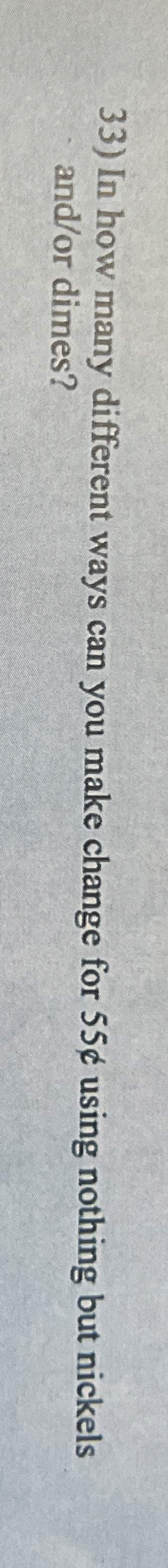 Solved In how many different ways can you make change for | Chegg.com