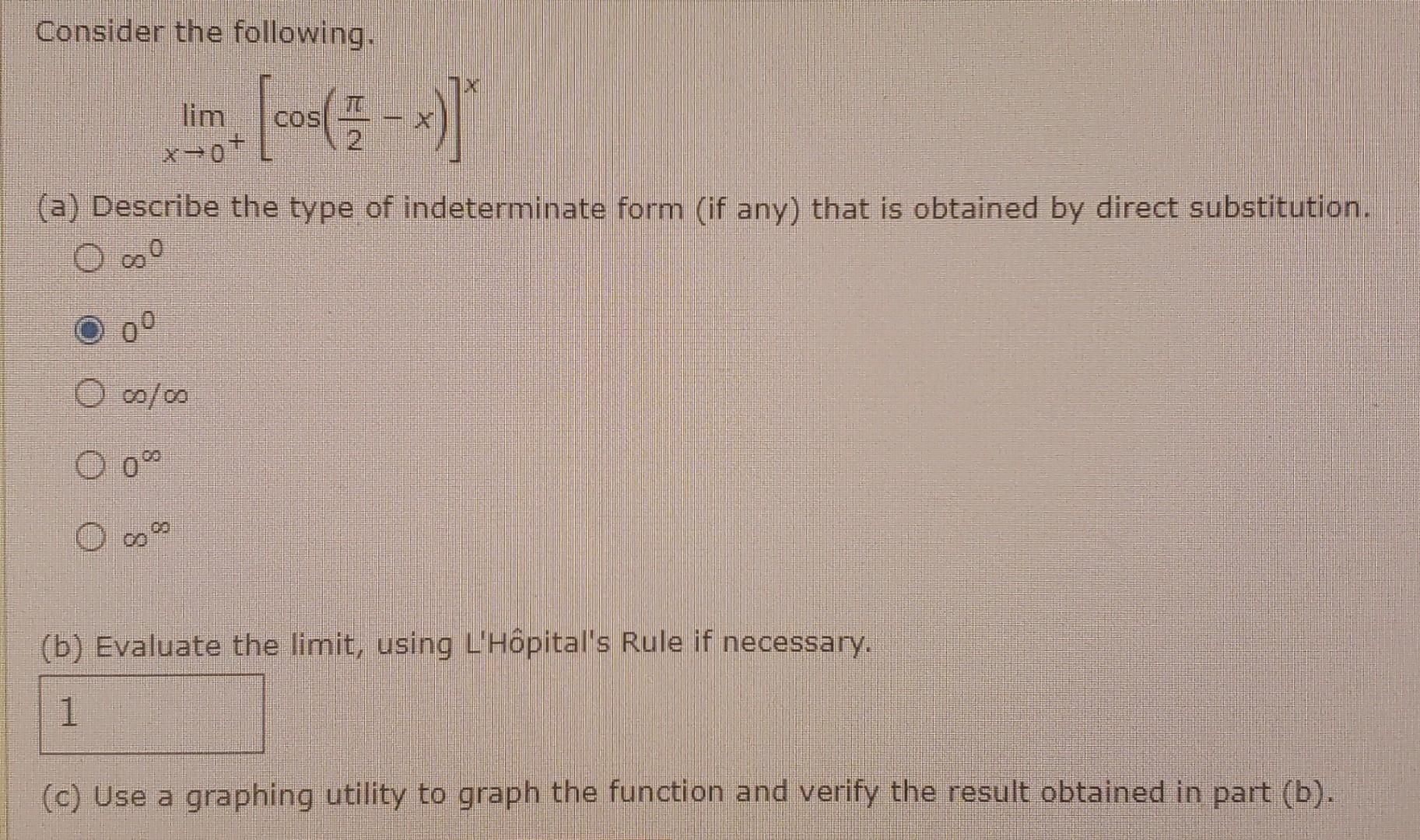Solved Consider the following. lim COS 20+ (cos(-x)]* (a) | Chegg.com