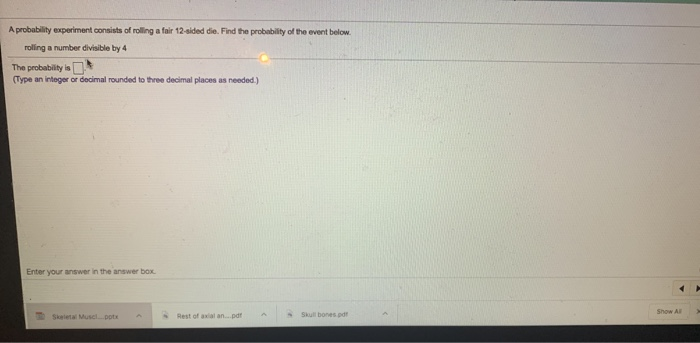 Solved A probability experiment consists of rolling a fair | Chegg.com