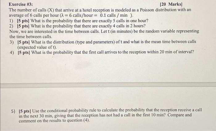 Solved Exercise #3: [20 Marks] The number of calls (X) that | Chegg.com