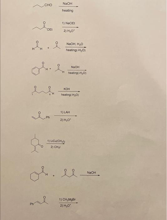 Solved 1) 2) H9O+NaOEt 1) LAH 2) H3O+ 1) LiCu(CH3 | Chegg.com