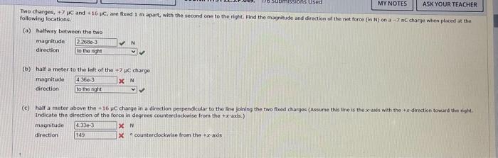 Solved Two charges, +7μC and +16μC, are fixed 1 m apart, | Chegg.com
