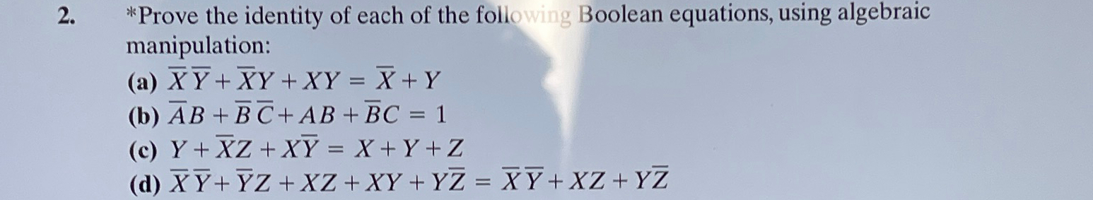 Solved *Prove the identity of each of the following Boolean | Chegg.com