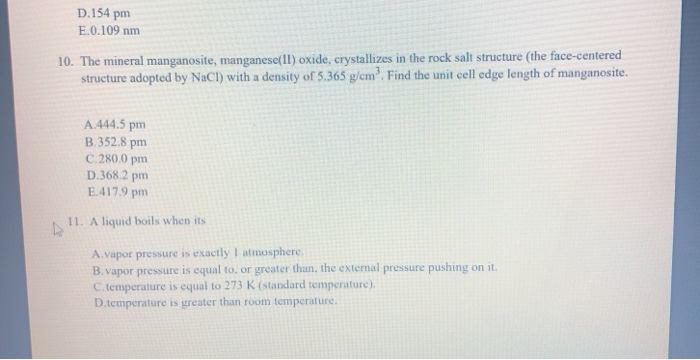 Solved D.154 pm E.0.109 nm 10. The mineral manganosite, | Chegg.com