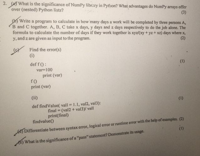 Solved (2) ﻿What is the significance of NumPy library in | Chegg.com