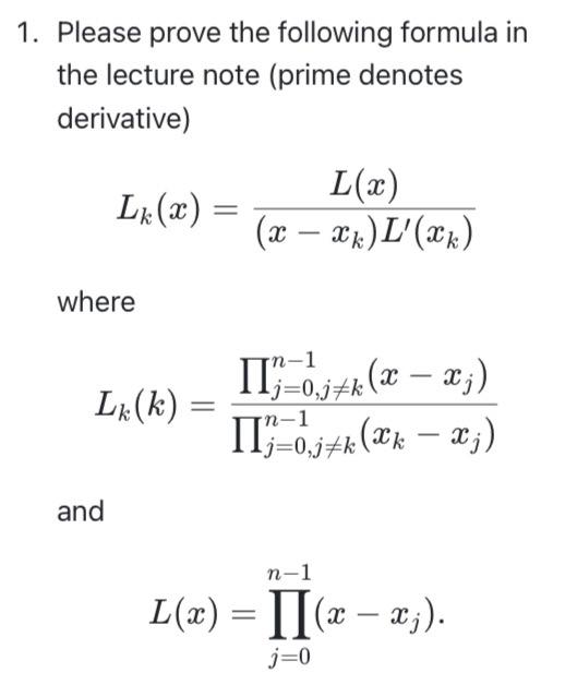 Solved 1. Please prove the following formula in the lecture | Chegg.com