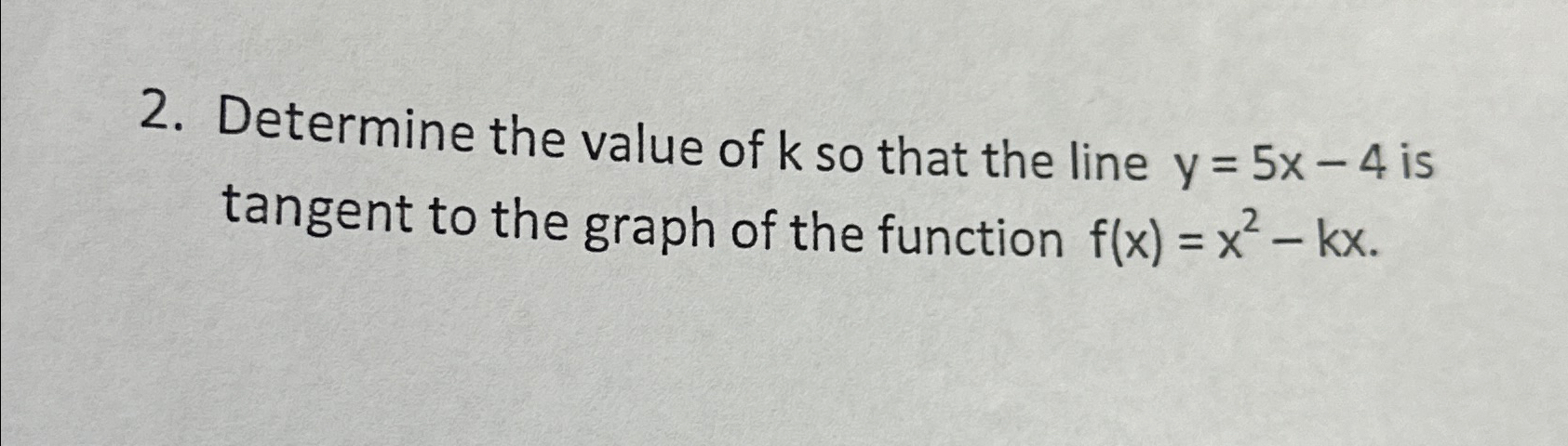 Solved Determine the value of k ﻿so that the line y=5x-4 ﻿is | Chegg.com